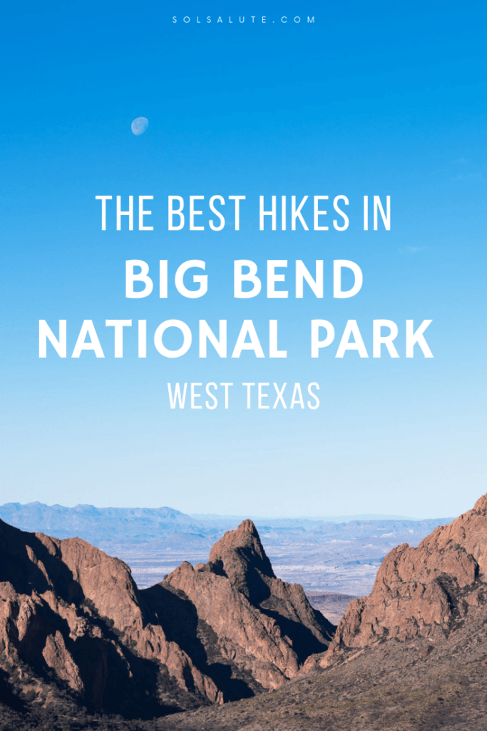The 12 Best Hikes in Big Bend National Park