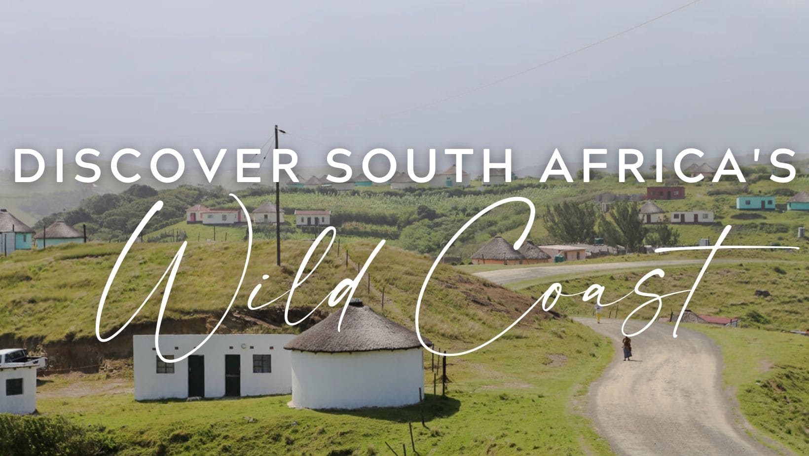 How to visit South Africa's Wild Coast