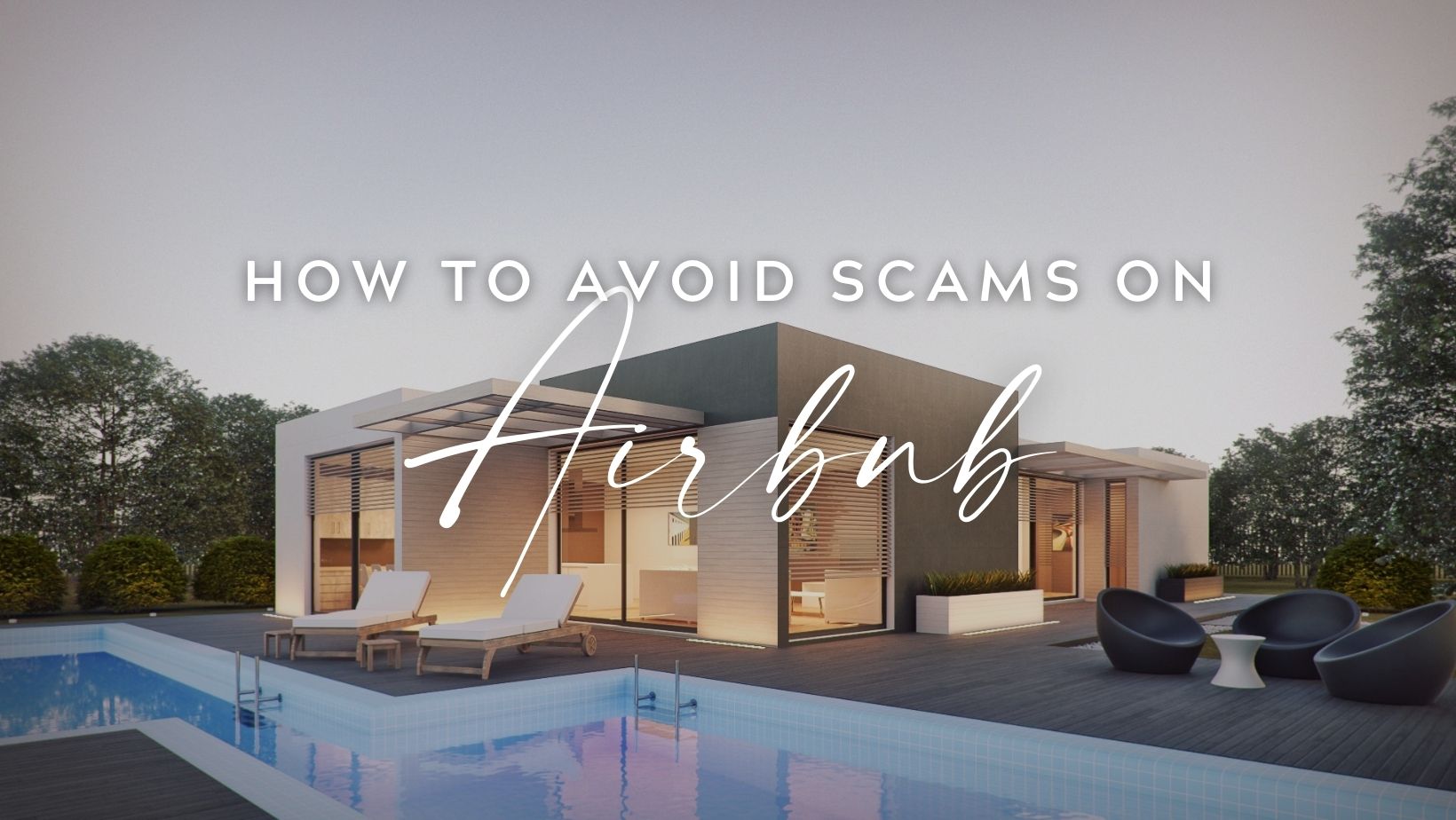 Airbnb Scams: How to Protect Yourself on Airbnb