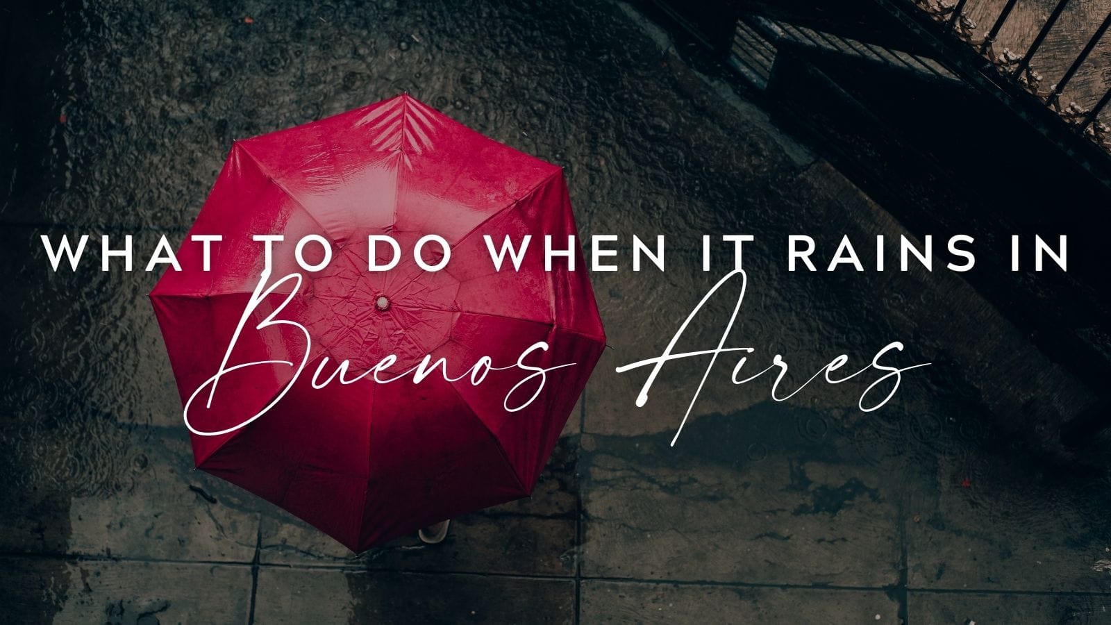 Things To Do In Buenos Aires When It Rains things-to-do-in-buenos-aires-when-it-rains