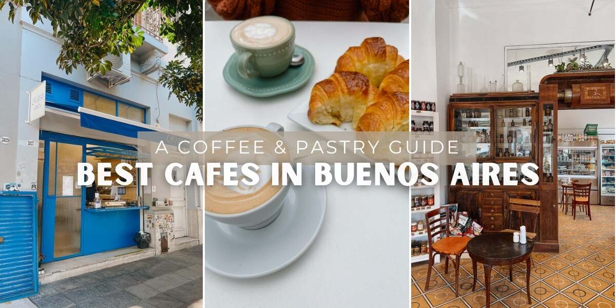 The Best Cafes in Buenos Aires - solsalute.com